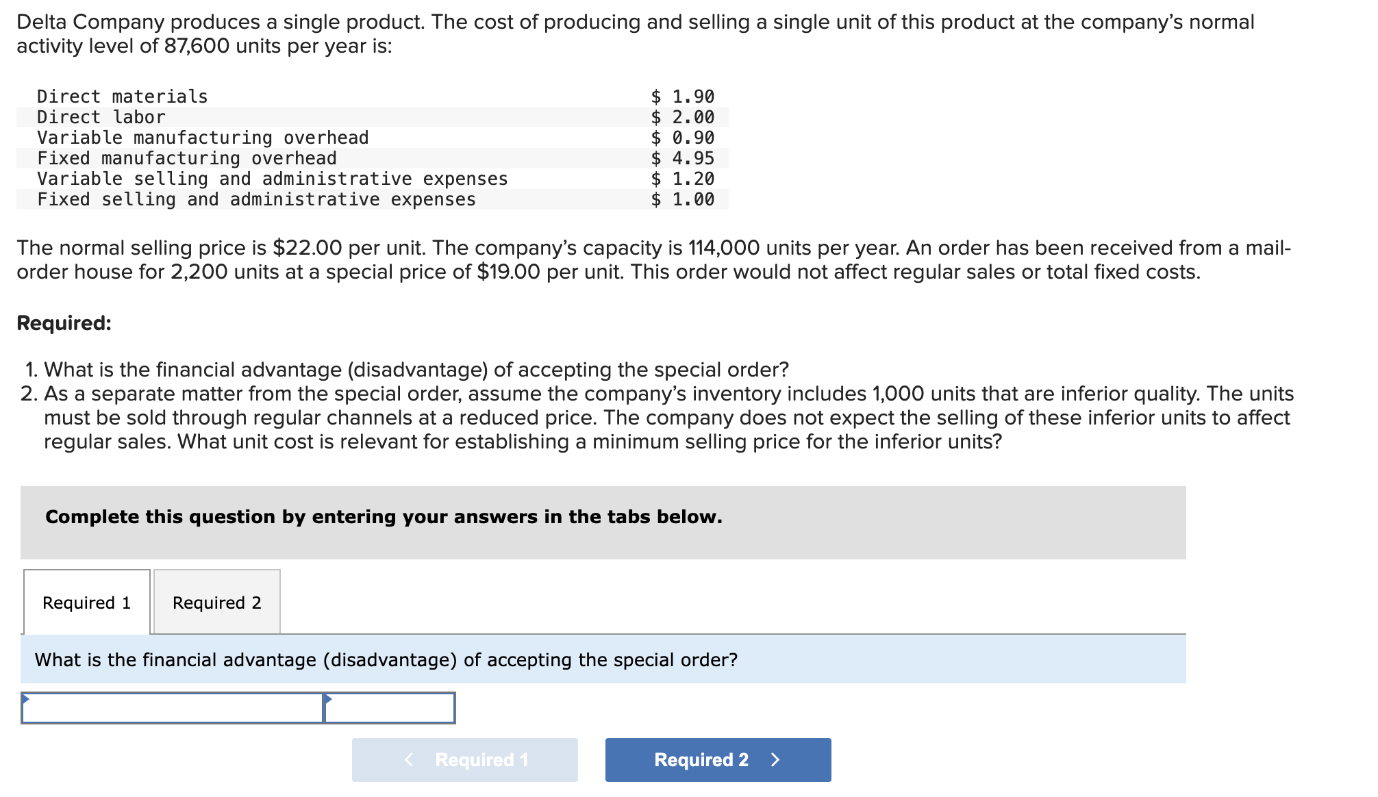 Solved Delta Company produces a single product. The cost of | Chegg.com