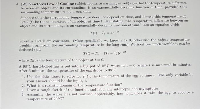 Solved 4. (W) Newton's Law of Cooling (which applies to | Chegg.com