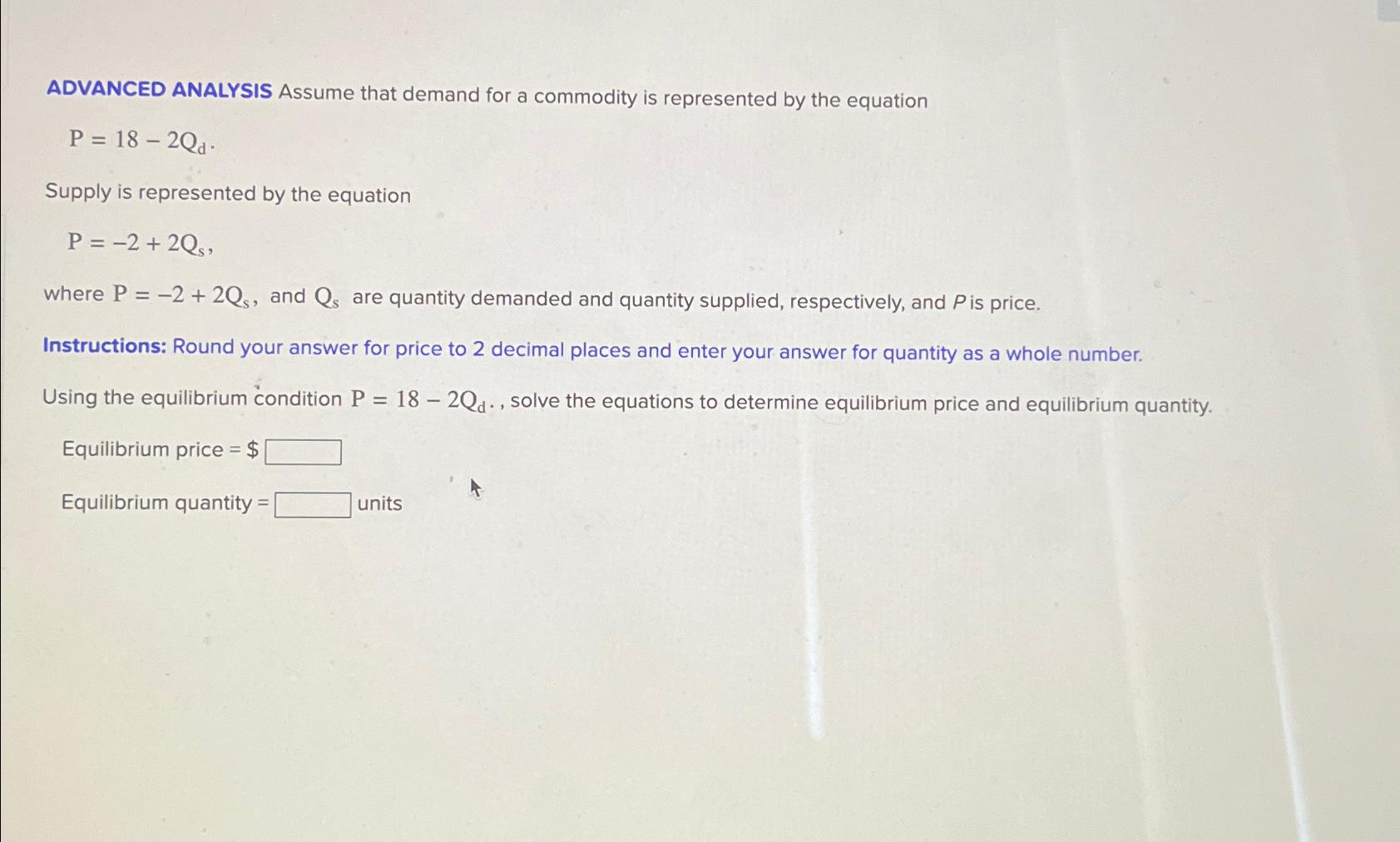 Solved ADVANCED ANALYSIS Assume that demand for a commodity | Chegg.com