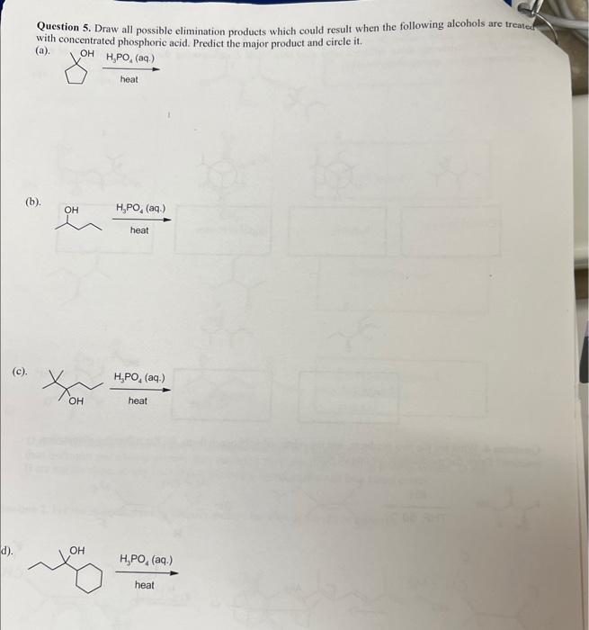 Solved Question 5. Draw all possible elimination products | Chegg.com