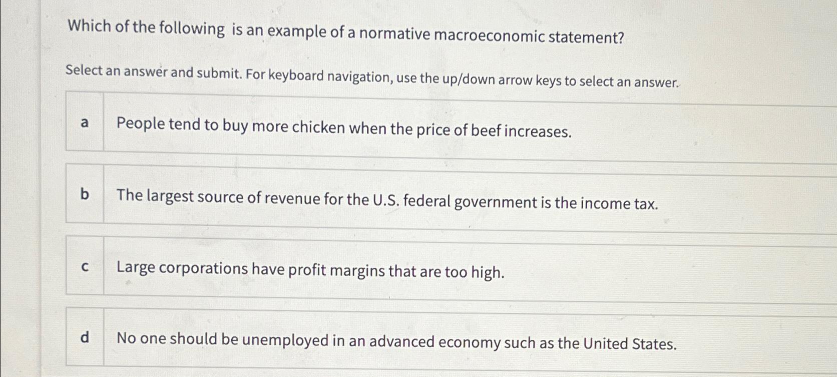 Solved Which of the following is an example of a normative | Chegg.com