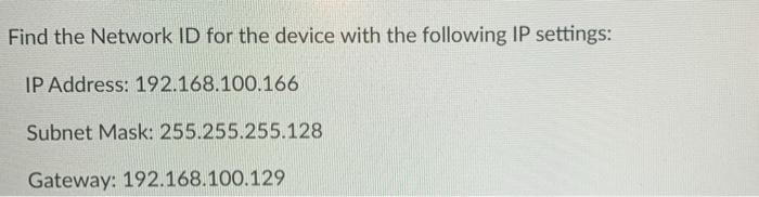 Solved Find the Network ID for the device with the following | Chegg.com
