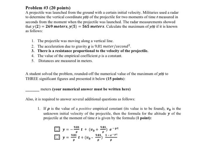 Solved Problem #3 (20 points) A projectile was launched from | Chegg.com