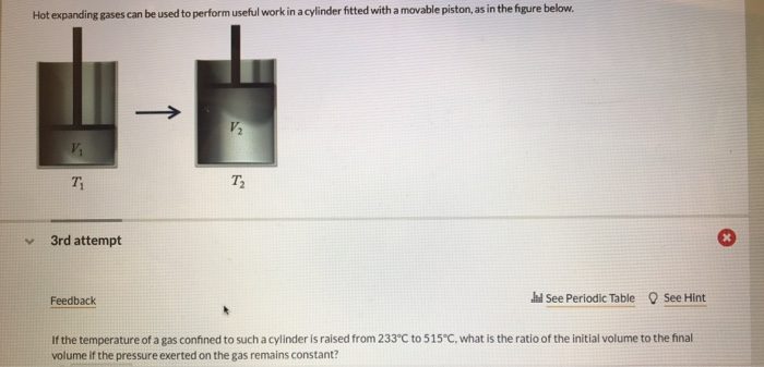 Solved Hot expanding gases can be used to perform useful | Chegg.com