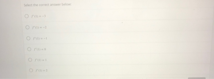 Solved Select the correct answer below: O s'(1) -3 O'(1) - | Chegg.com