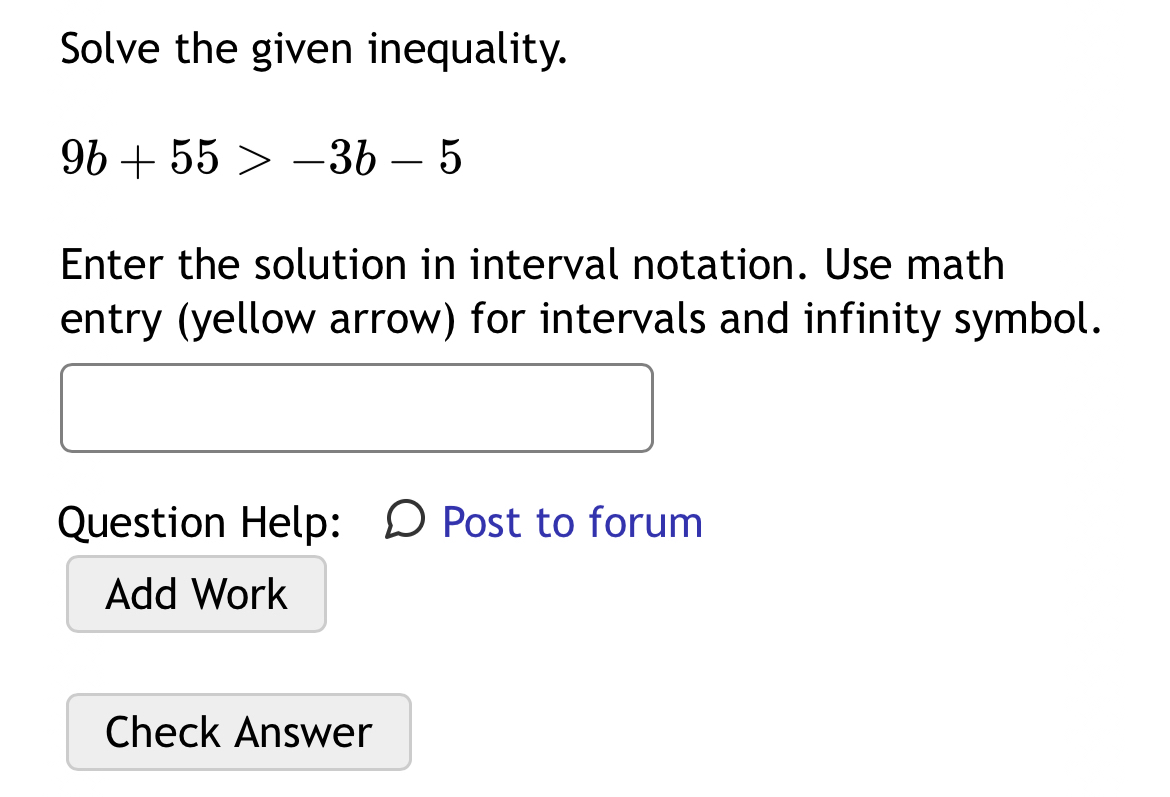 Solved Solve The Given Inequality.9b+55>-3b-5enter The 