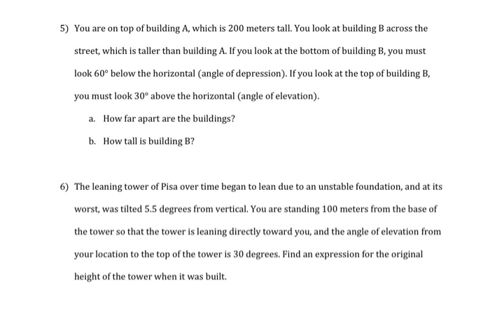 Solved 5) You are on top of building A, which is 200 meters | Chegg.com