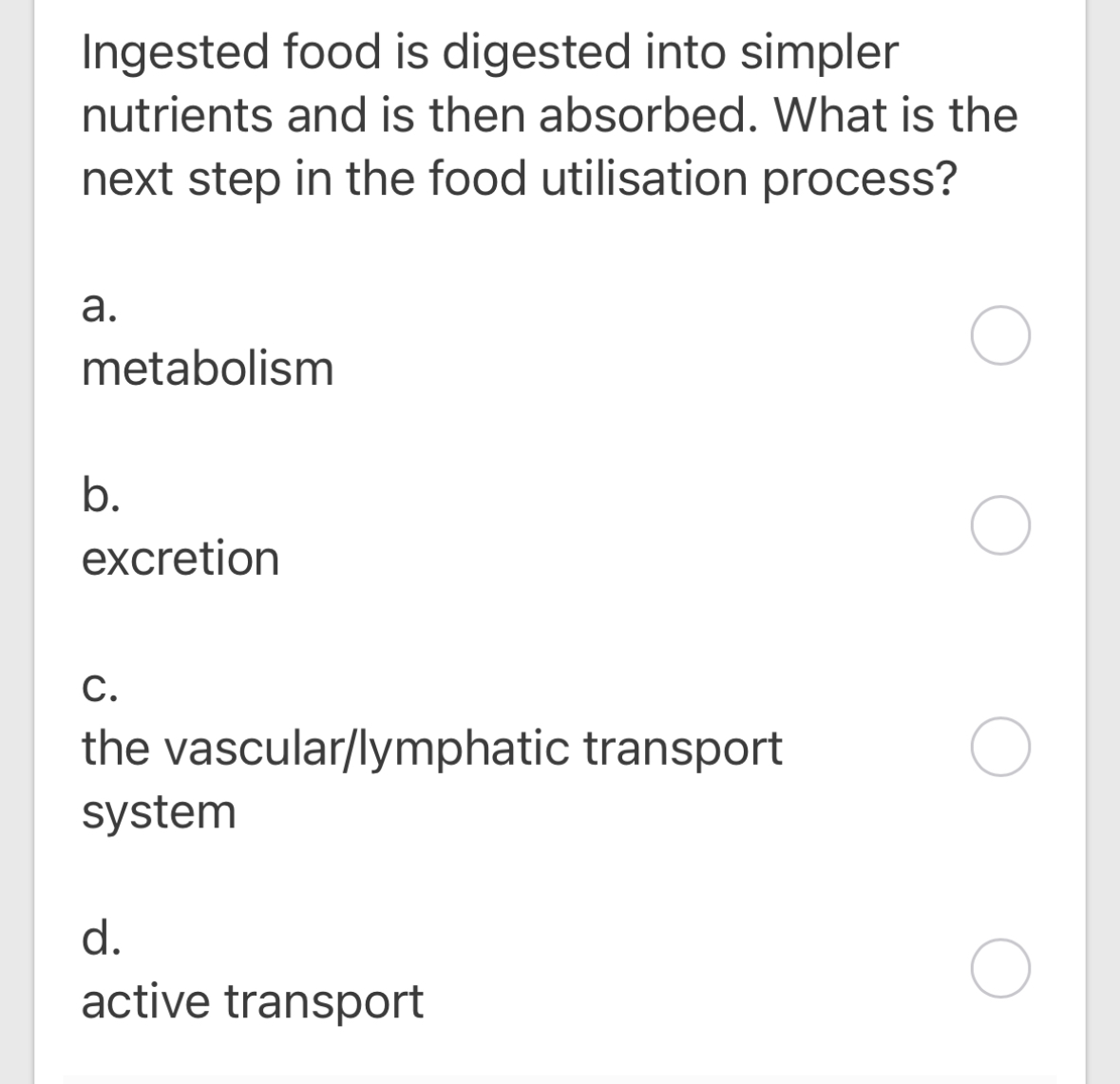 Solved Ingested food is digested into simpler nutrients and | Chegg.com