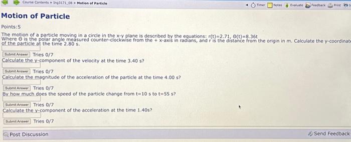 Solved The motion of a particle moving in a circle in the | Chegg.com