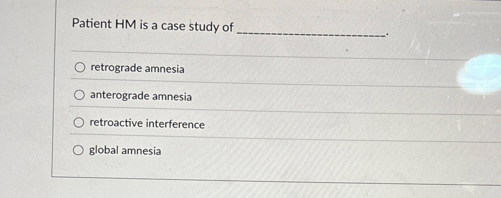 Solved Patient HM is a case study ofretrograde | Chegg.com