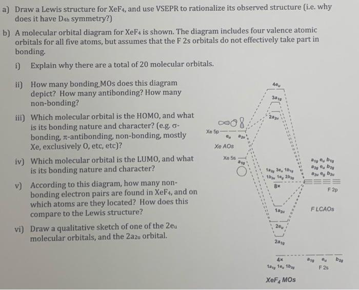 Solved a) Draw a Lewis structure for XeFs, and use VSEPR to | Chegg.com