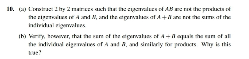 Solved (a) ﻿Construct 2 ﻿by 2 ﻿matrices such that the | Chegg.com