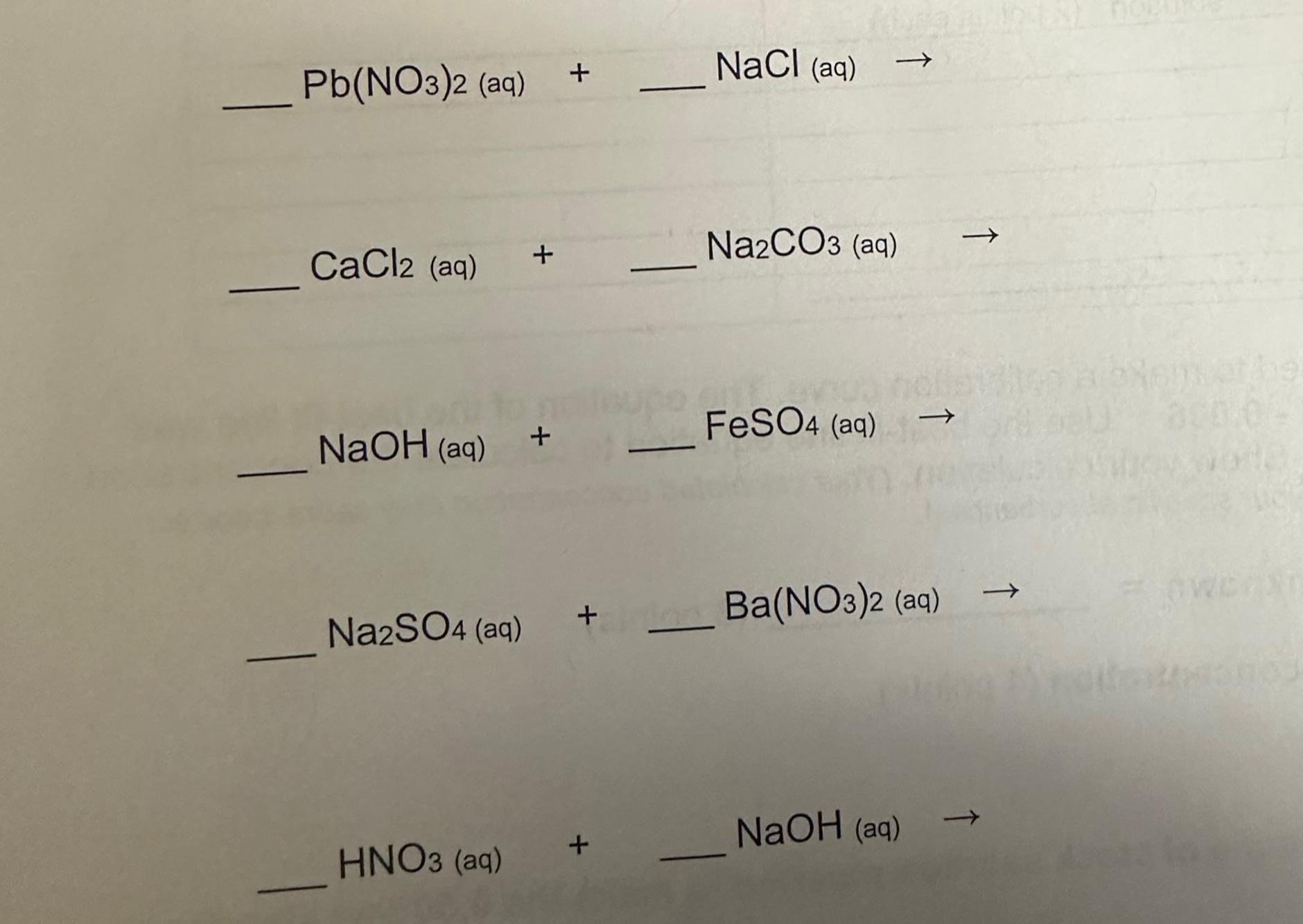 Solved Pb(NO3)2 (aq) +dotsNaCl(aq)→CaCl2(aq)+Na2CO3(aq)→NaOH | Chegg.com