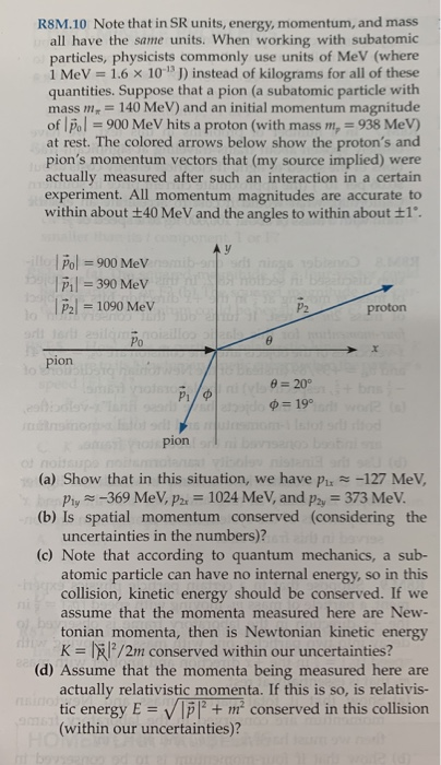 Solved RSM.10 Note that in SR units, energy, momentum, and | Chegg.com
