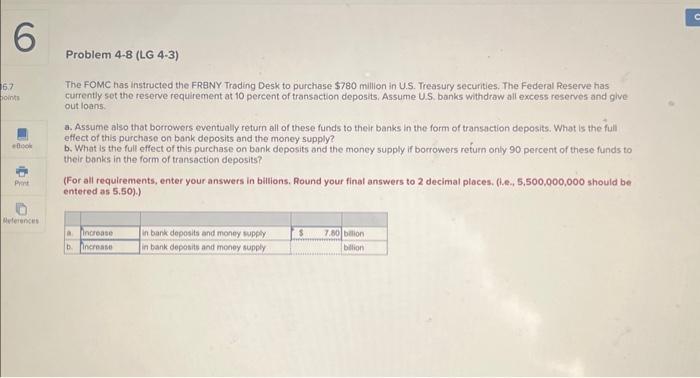 Solved The FOMC has instructed the FRBNY Trading Desk to | Chegg.com