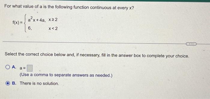 Solved For what value of a is the following function | Chegg.com