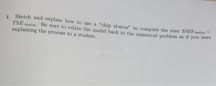 4. Sketch and explain how to use a "chip abacus" to | Chegg.com