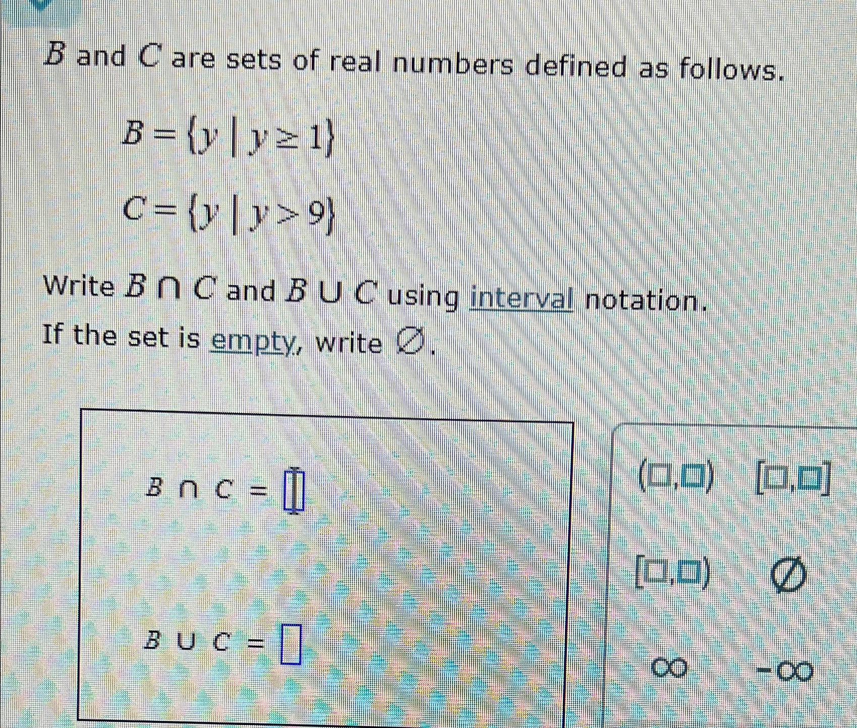 Solved B ﻿and C ﻿are sets of real numbers defined as | Chegg.com