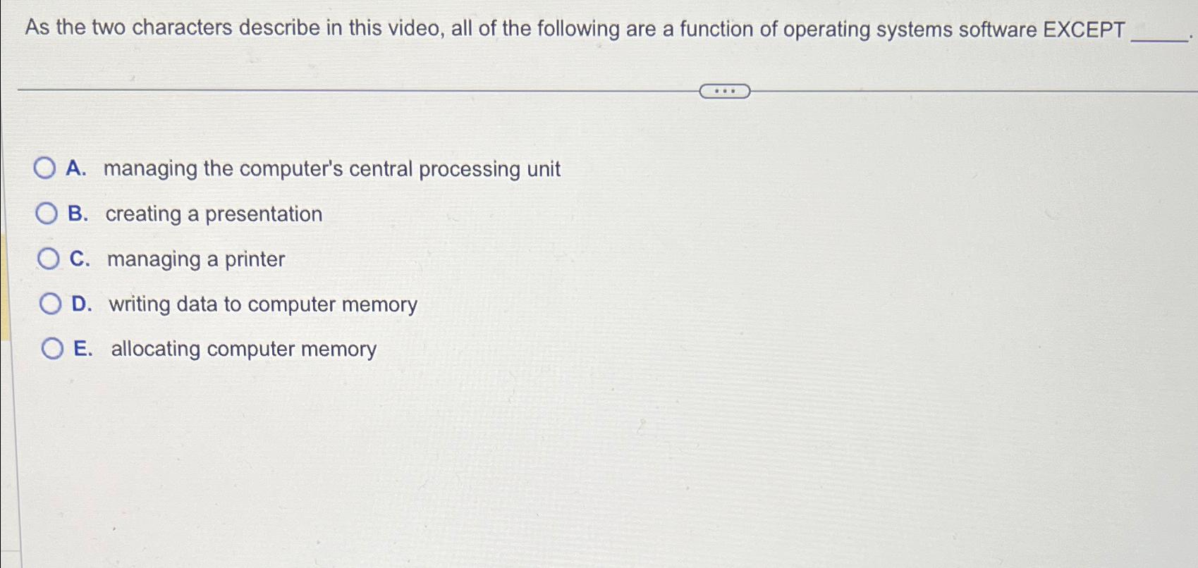 Solved As the two characters describe in this video, all of | Chegg.com