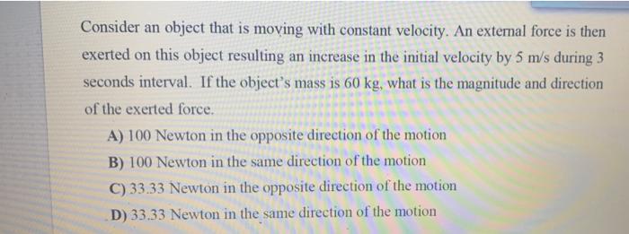 Solved Consider An Object That Is Moving With Constant
