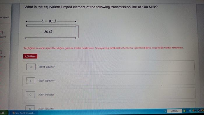Solved What is the equivalent lumped element of the | Chegg.com