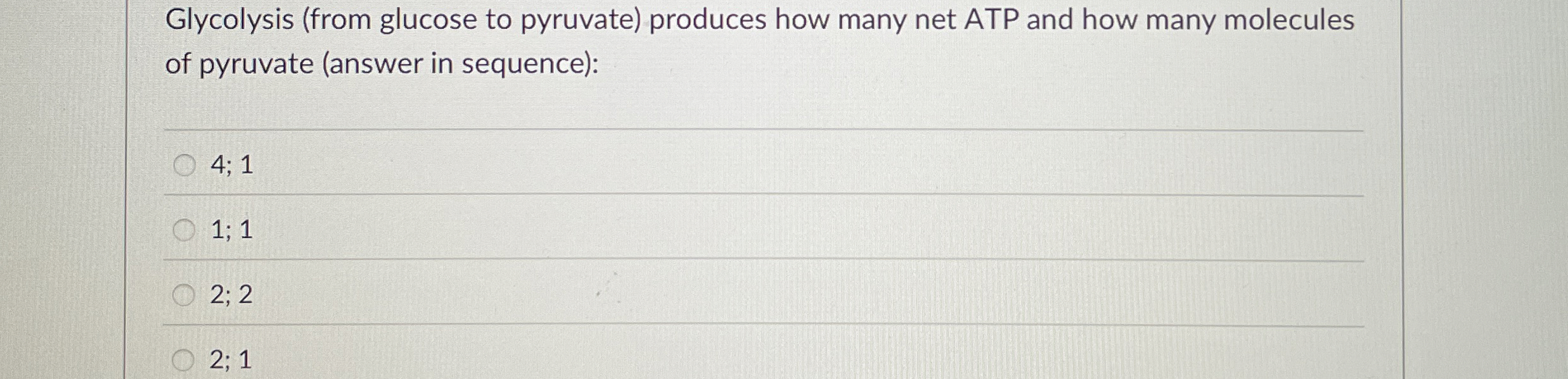 Solved Glycolysis (from glucose to pyruvate) ﻿produces how | Chegg.com