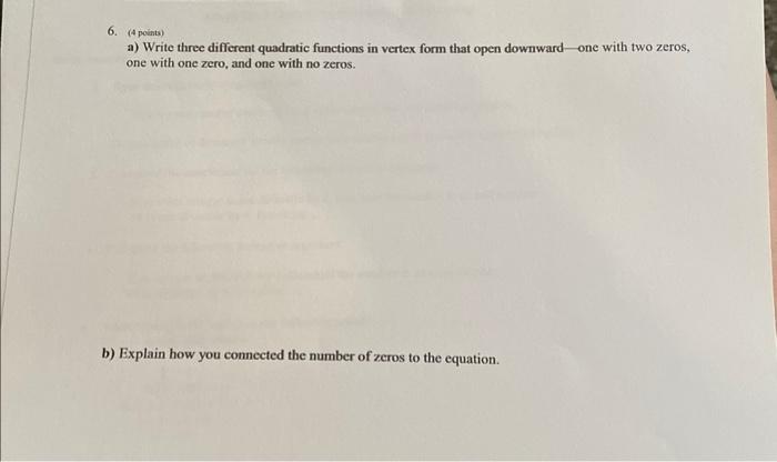 Solved 6. (4 points) a) Write three different quadratic | Chegg.com