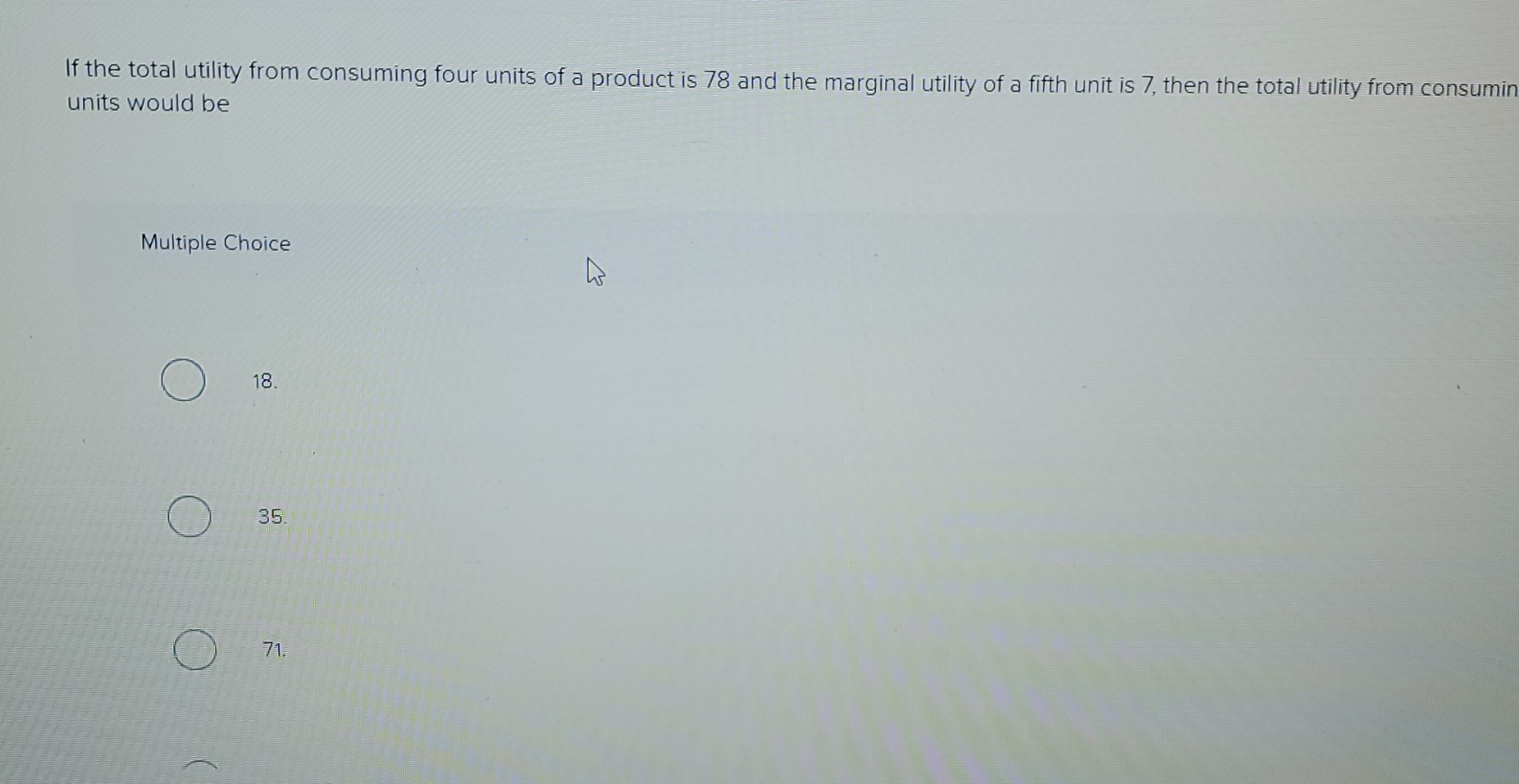 Solved If the total utility from consuming four units of a | Chegg.com