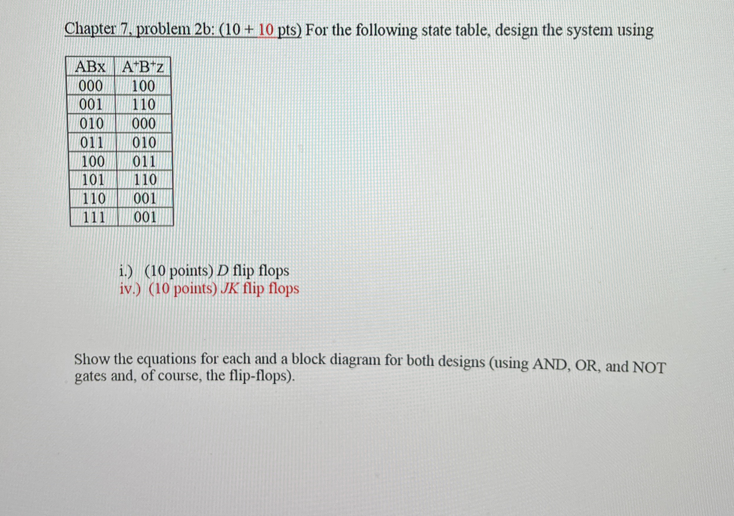 Solved Chapter 7 , ﻿problem 2b:(10+10pts) ﻿For the following | Chegg.com