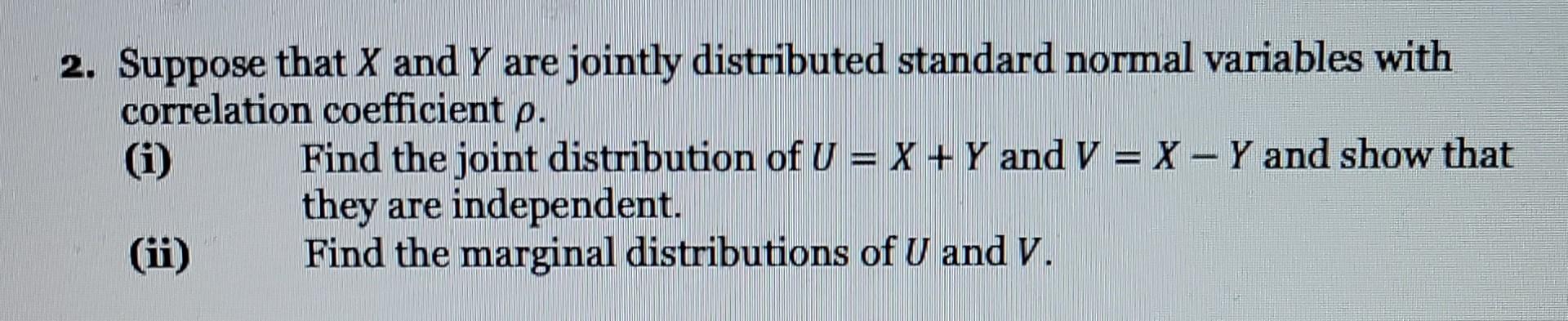 Solved 2. Suppose that X and Y are jointly distributed | Chegg.com