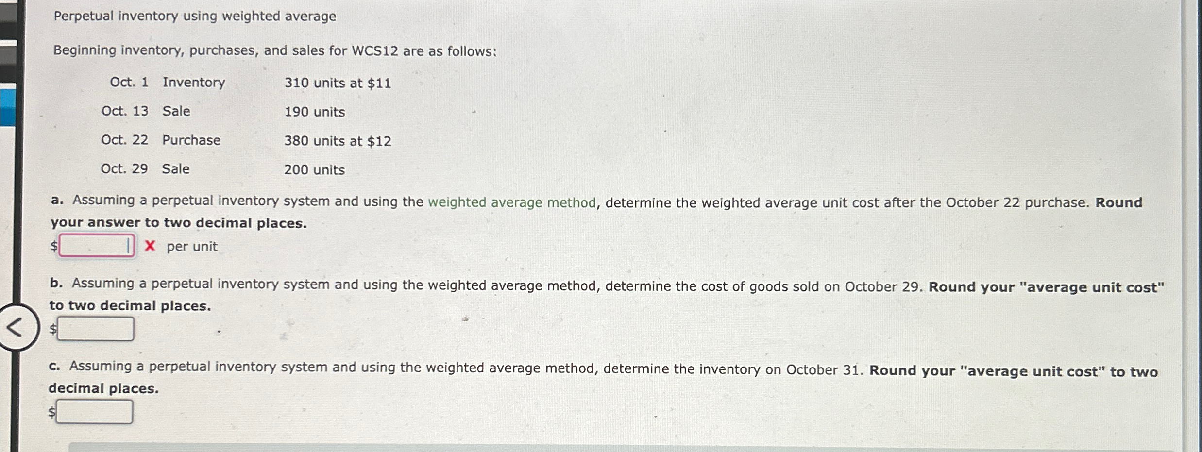 Solved Perpetual inventory using weighted averageBeginning | Chegg.com
