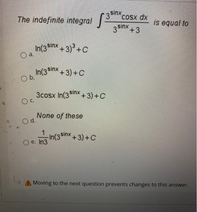 Solved The indefinite integrals sinx 3 cosx dx is equal to | Chegg.com