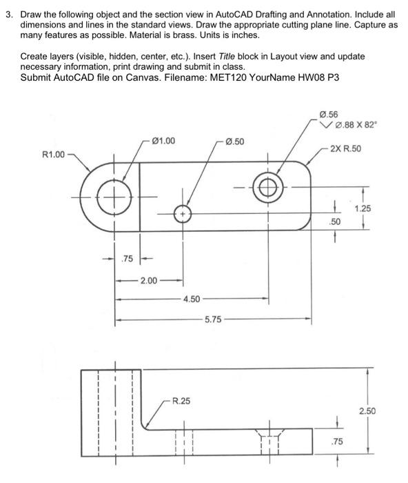 Solved Draw the following object and the section view in | Chegg.com