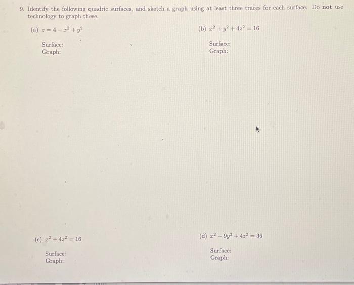 Solved 9. Identify the following quadric surfaces, and | Chegg.com
