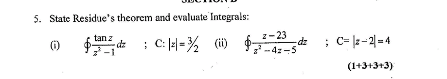 Solved 5. State Residue's theorem and evaluate Integrals: | Chegg.com