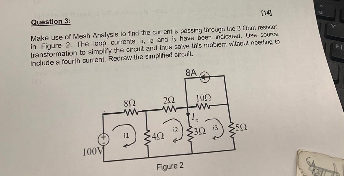 Solved Question 3: Make use of Mesh Analysis to find the | Chegg.com