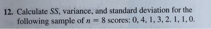 Solved 6. Calculate SS, variance, and standard deviation for | Chegg.com