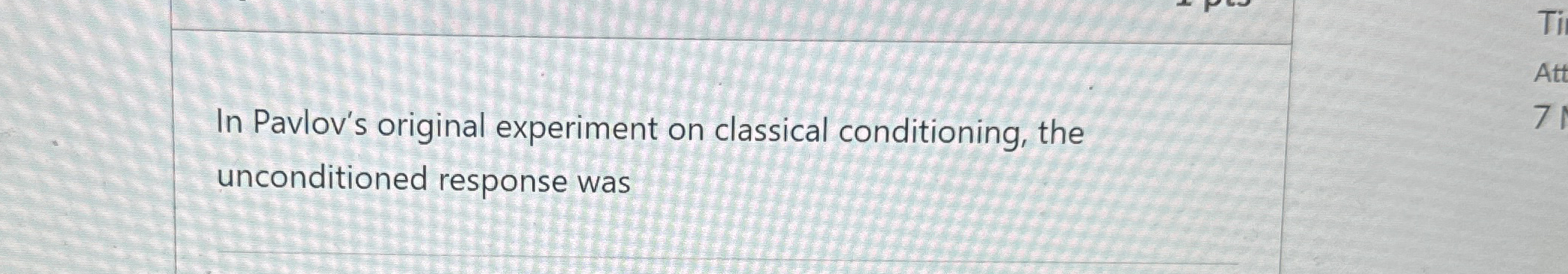 Solved In Pavlov's original experiment on classical | Chegg.com