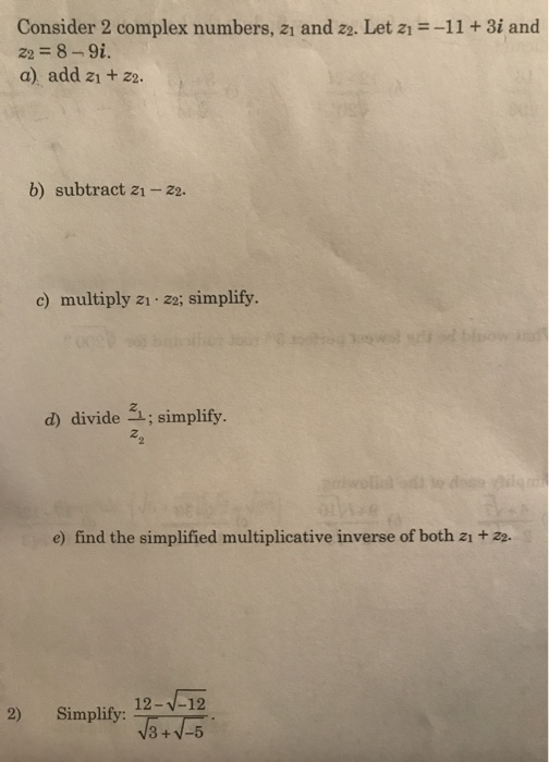 Solved Consider 2 complex numbers, 21 and 22. Let z = -11 + | Chegg.com
