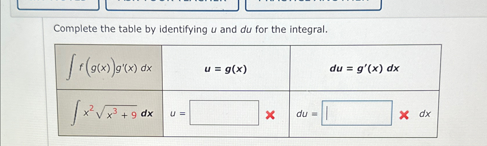 Solved Complete the table by identifying u ﻿and du ﻿for the | Chegg.com