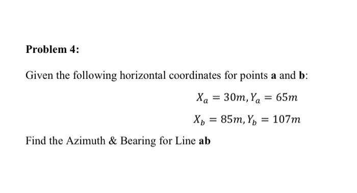 Solved Given the following horizontal coordinates for points | Chegg.com