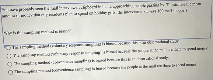 Solved You have probably seen the mall interviewer, | Chegg.com
