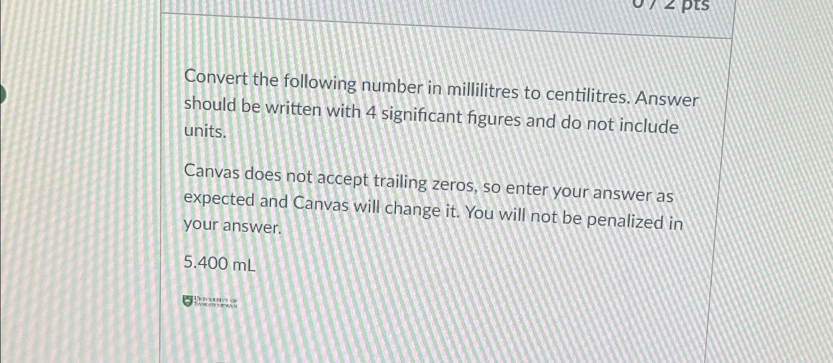 Solved Convert the following number in millilitres to | Chegg.com