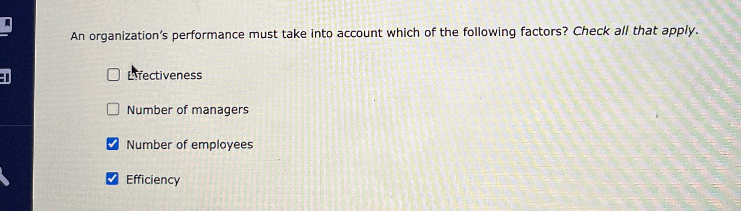 Solved An organization's performance must take into account | Chegg.com