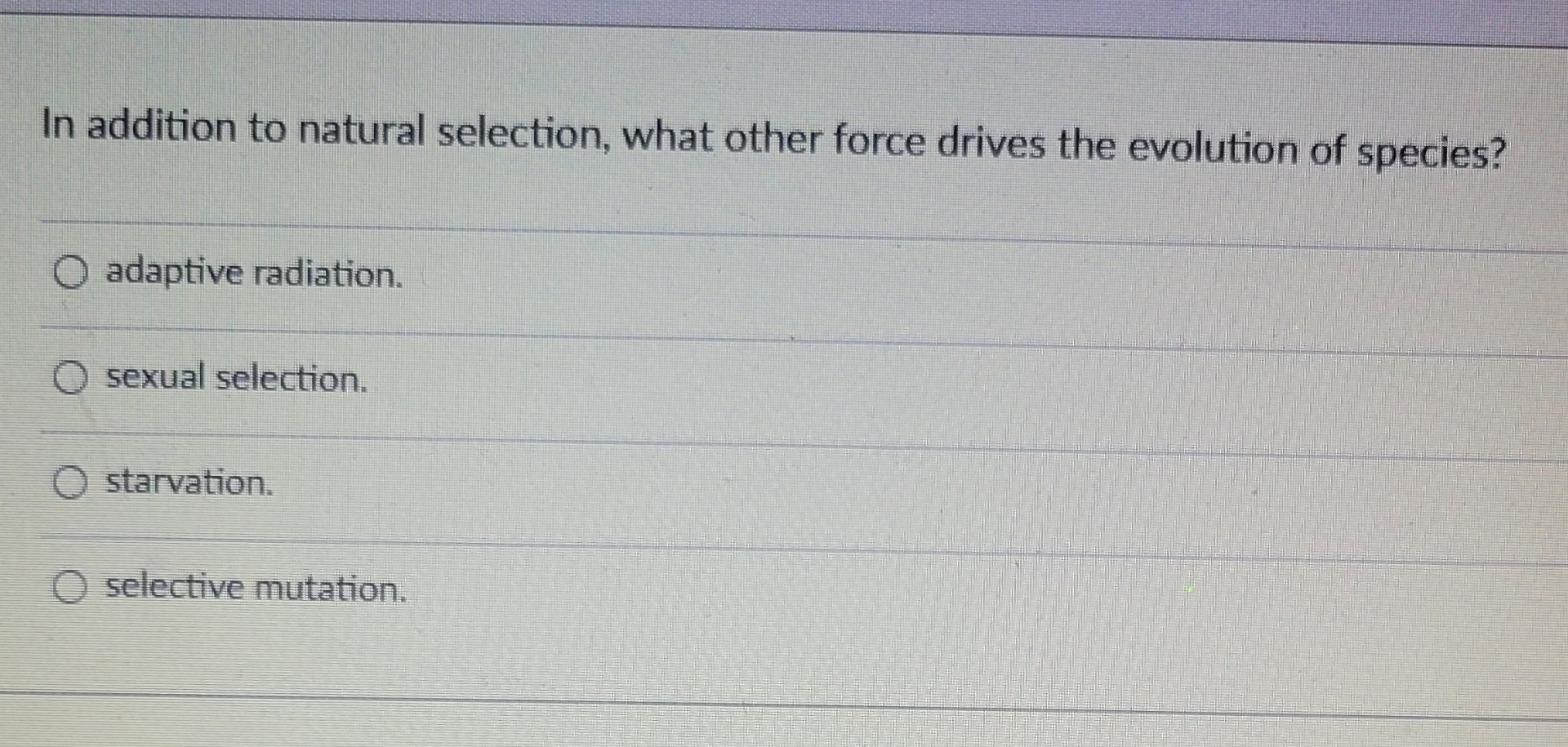 Solved In addition to natural selection, what other force | Chegg.com