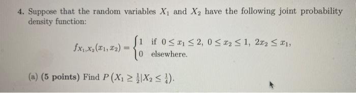 Solved 4. Suppose that the random variables X1 and X2 have | Chegg.com
