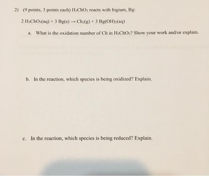 Solved 2) (9 points, 3 points cach) H.ChO3 reacts with | Chegg.com