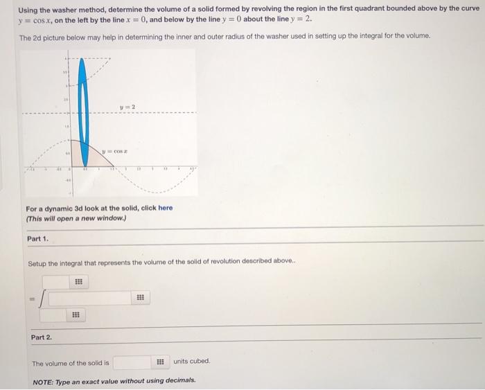 Solved Using the washer method, determine the volume of a | Chegg.com
