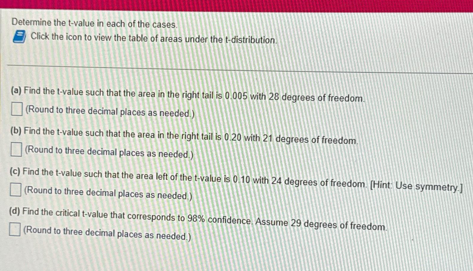 Solved Determine the t-value in each of the cases.Click the | Chegg.com