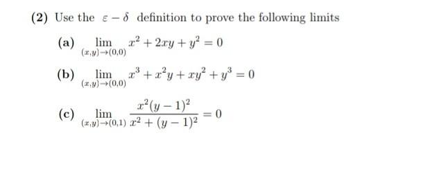 Solved (2) Use the e-8 definition to prove the following | Chegg.com